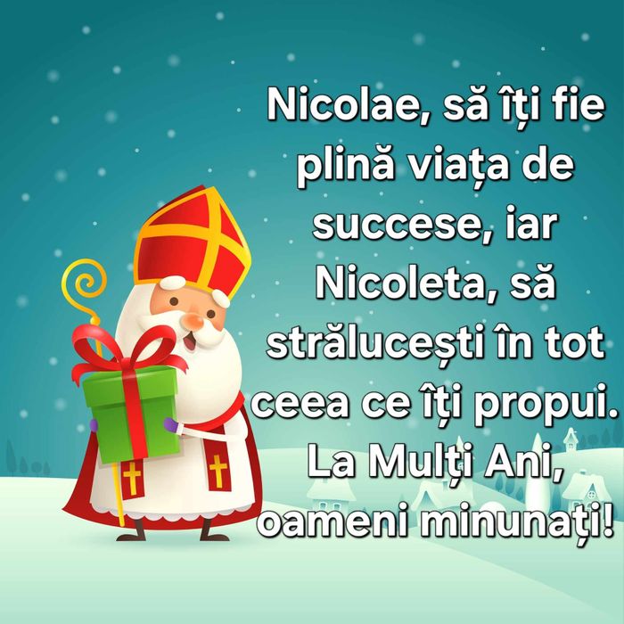 La mulți ani, Nicolae și Nicoleta! Mesaje, urări și felicitări pentru ...