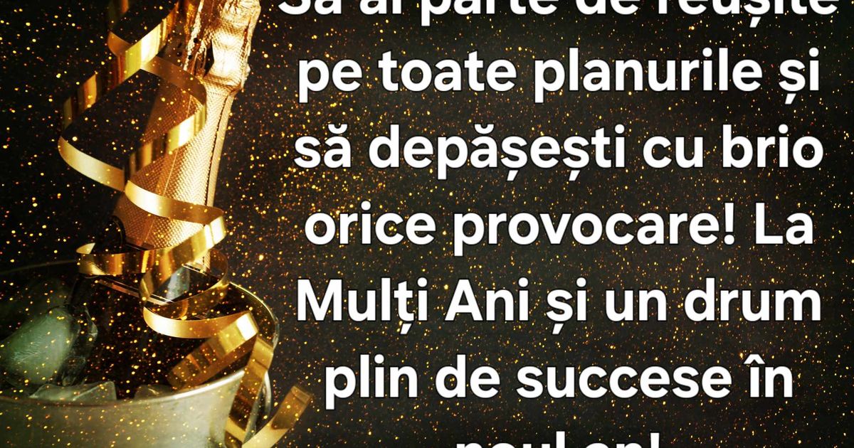 Mesaje cu poze de Revelion 2025. Urări speciale de Anul Nou: „În ...