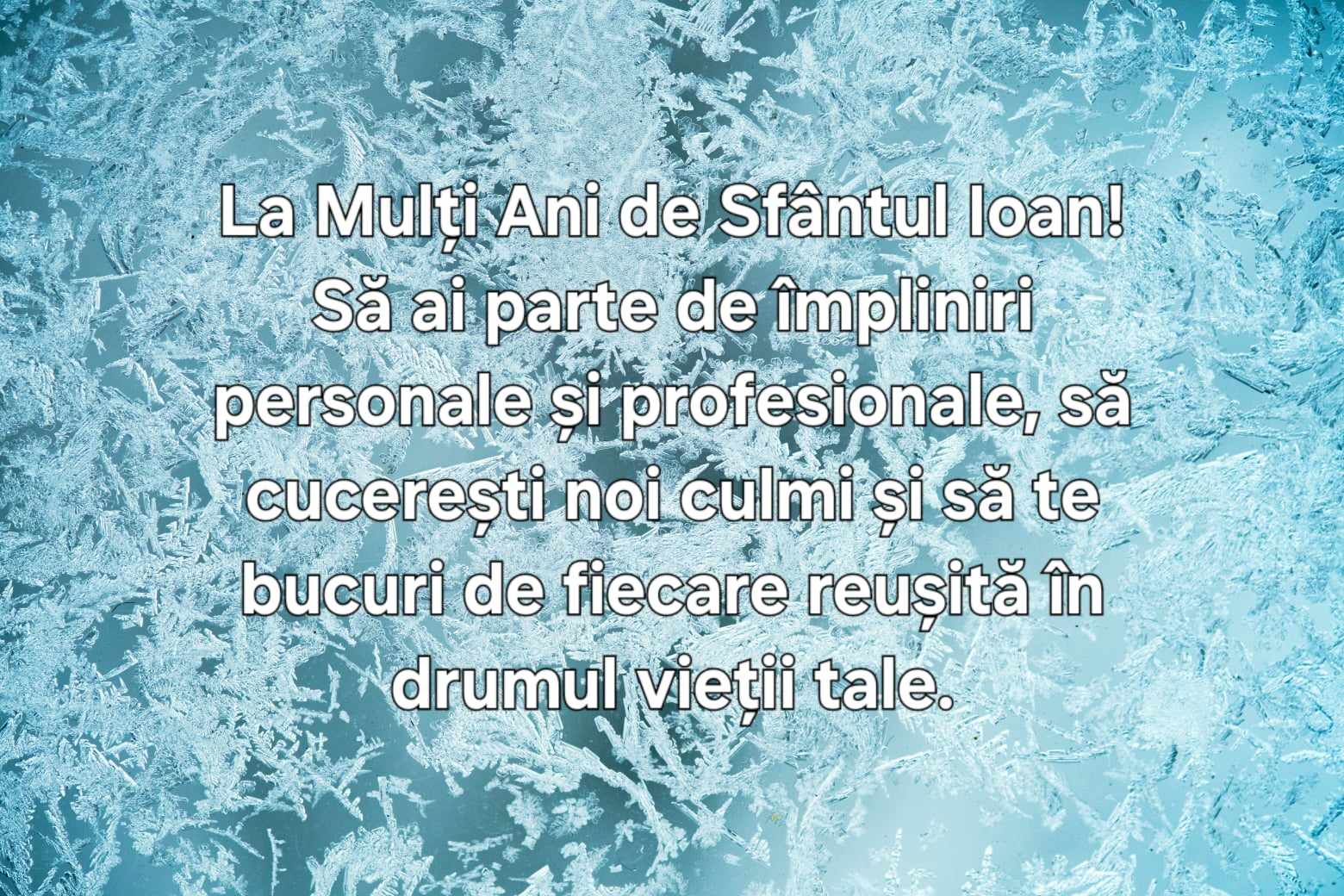 Felicitări de Sfântul Ion 2024. Mesaje și urări speciale pentru cei ...