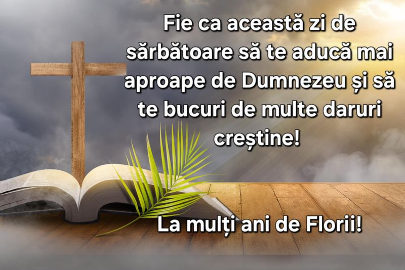 Mesaje creștine de Florii 2025: „La mulți ani, Flori, Florina ...