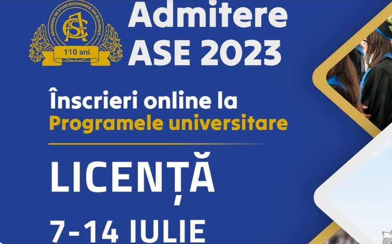 Admitere ASE 2023: Tot ce trebuie să știi despre înscrieri și despre ...