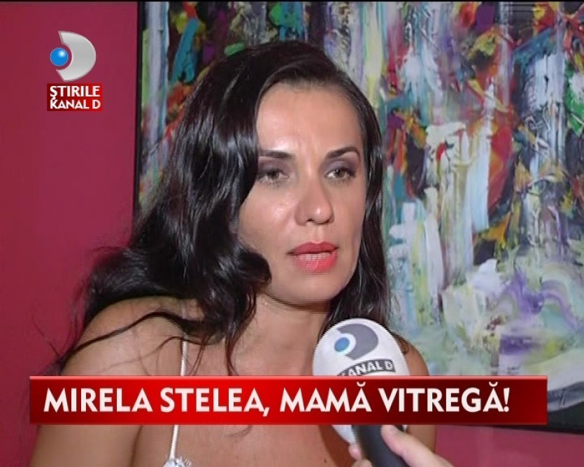 Mirela Stelea, o mama vitrega perfecta VIDEO - Kanal D Romania