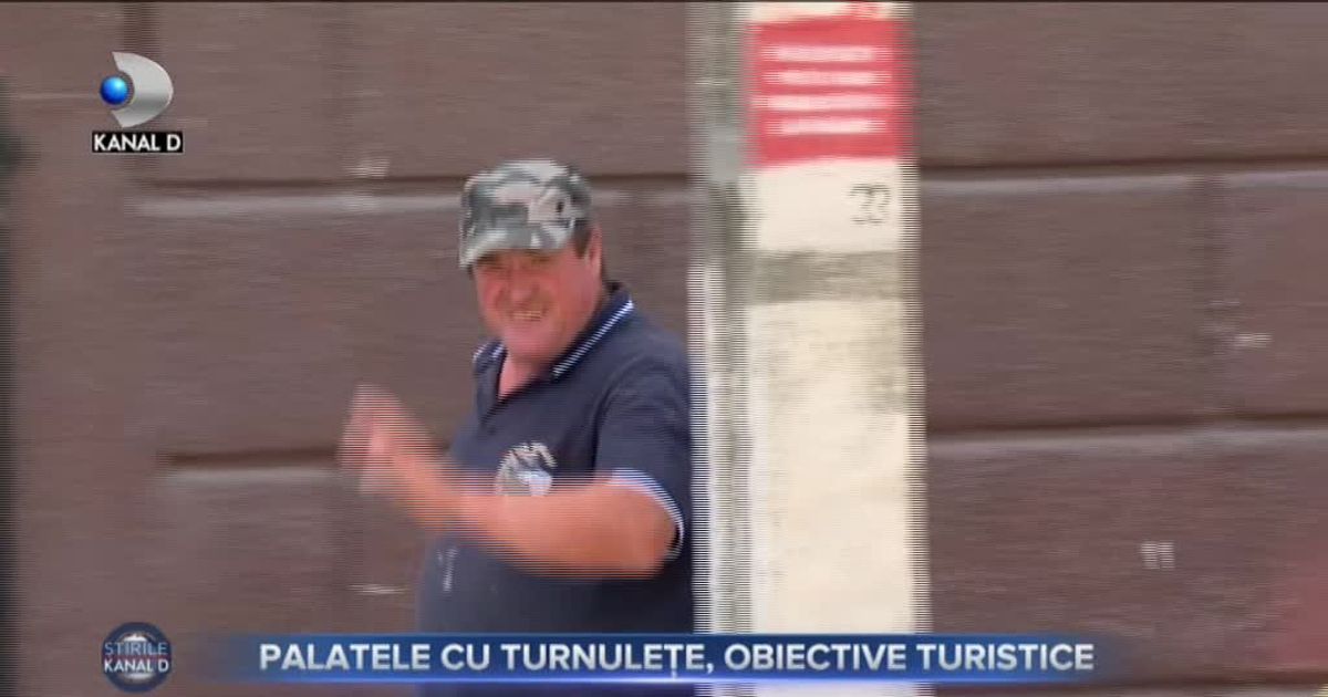 Palatele cu turnulețe - obiective turistice - Stirile Kanal D