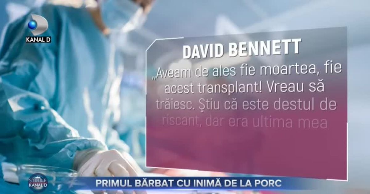 Primul barbat cu inima de la porc - Stirile Kanal D
