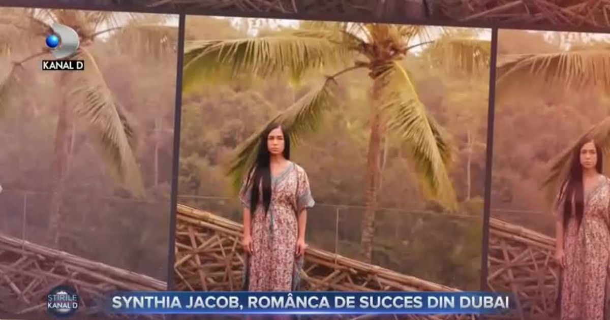 Synthia Jacob, românca de succes din Dubai - Stirile Kanal D