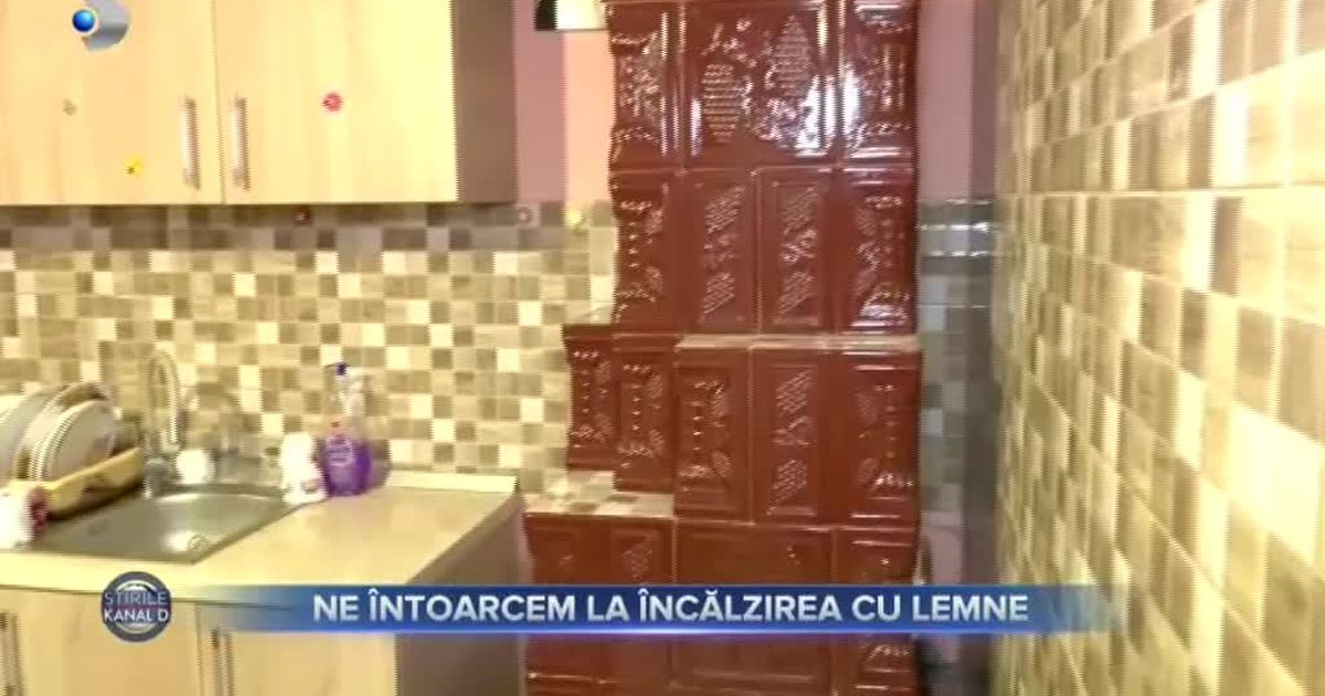 Ne întoarcem la încălzirea cu lemne - Stirile Kanal D