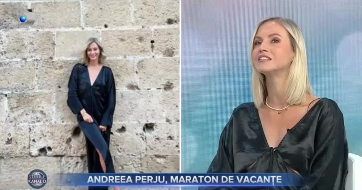 Andreea Perju, maraton de vacanțe - Stirile Kanal D