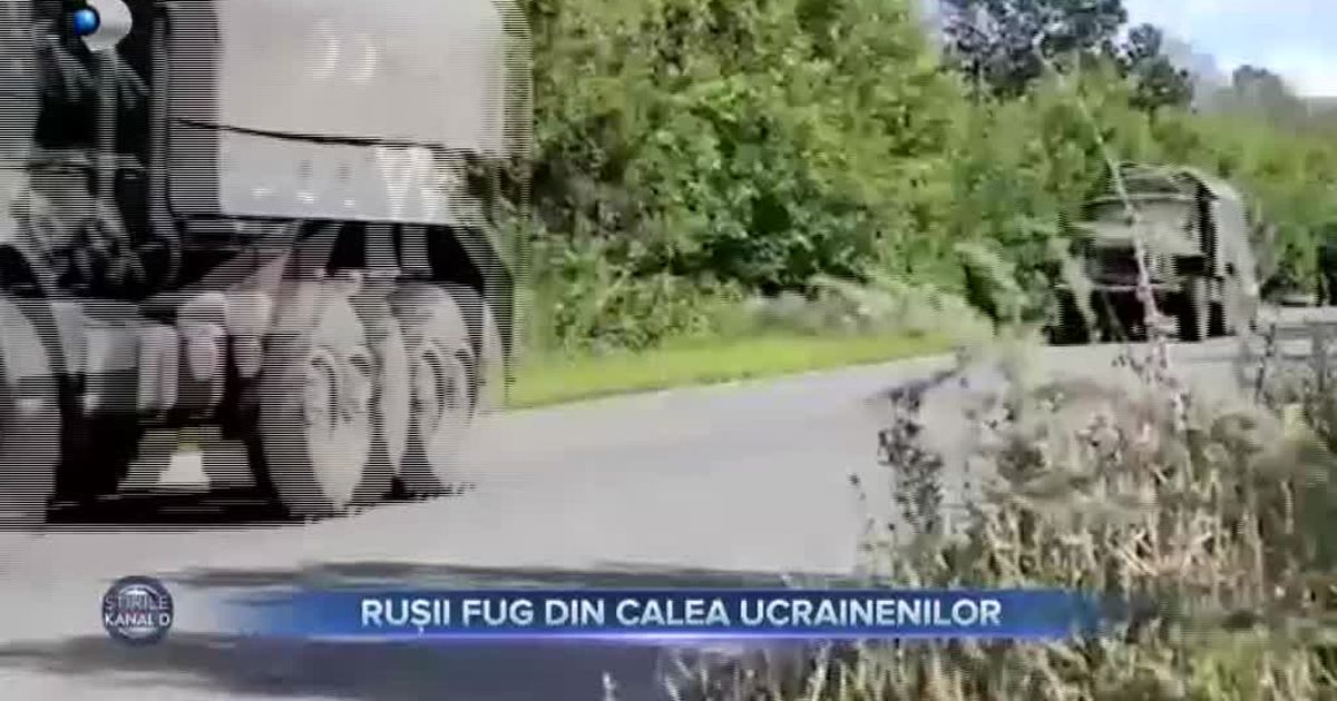 Rușii fug din calea ucrainenilor - Stirile Kanal D