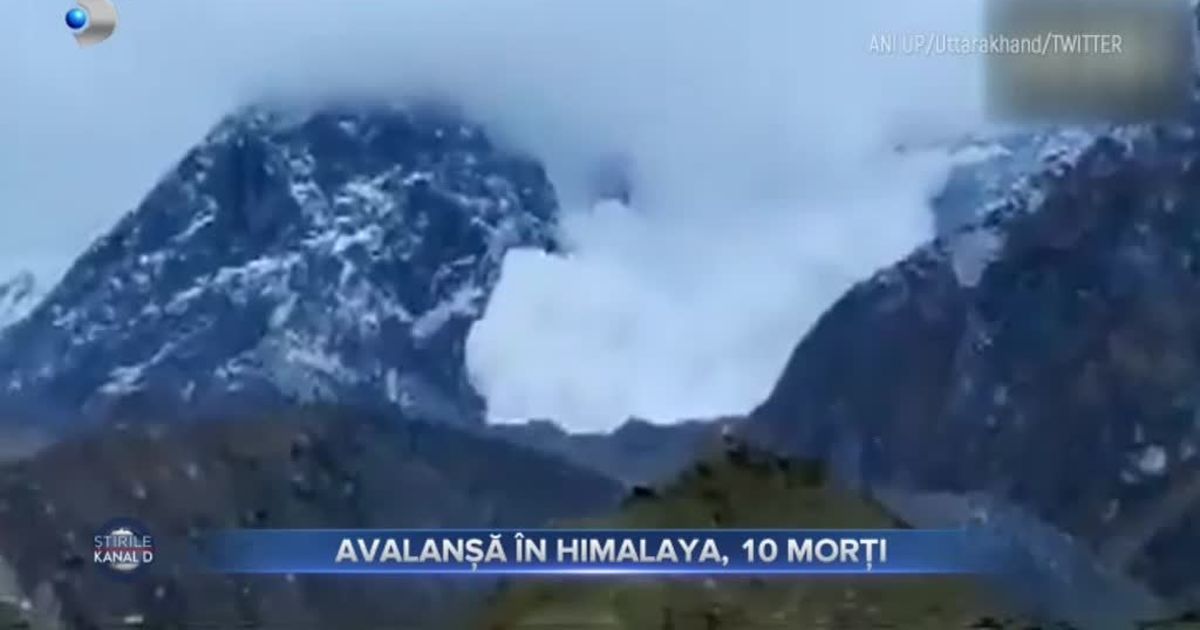 Avalanșă în Himalaya, 10 morți - Stirile Kanal D