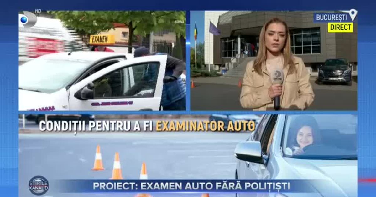 Proiect - examen auto fără polițiști - Stirile Kanal D