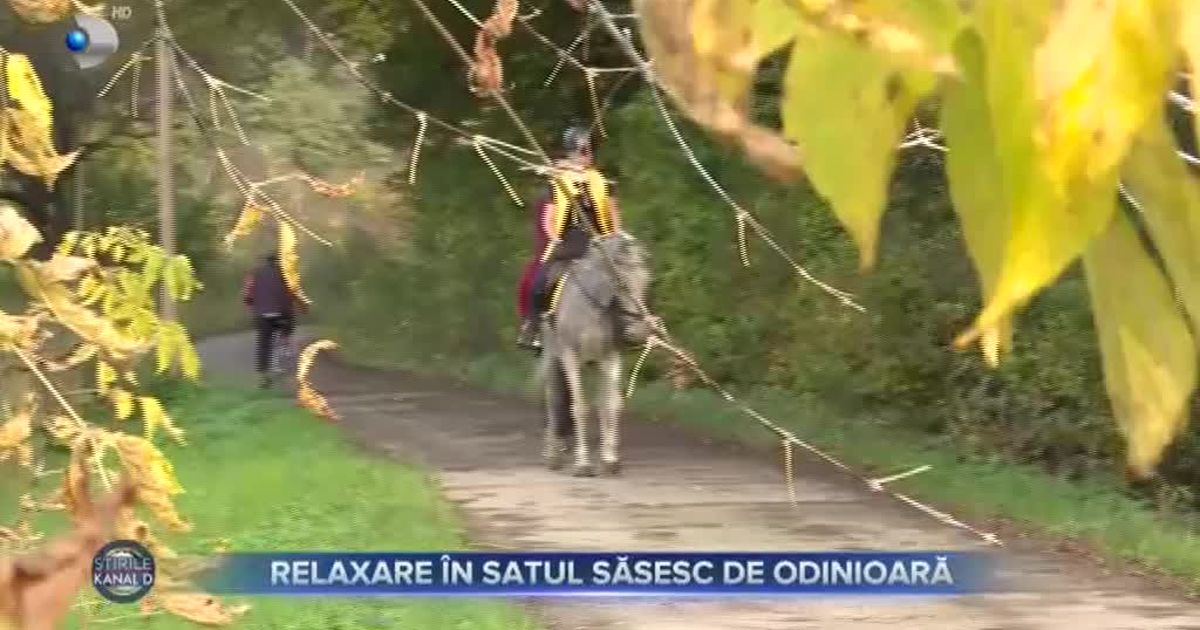 Relaxare in satul sasesc de odinioara - Stirile Kanal D