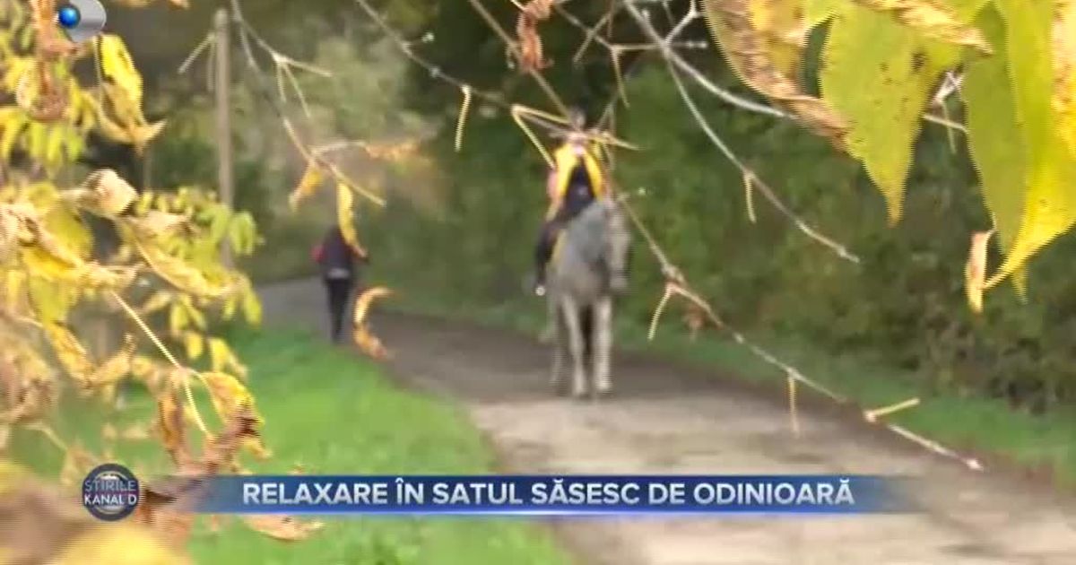 Relaxare în satul săsesc de odinioară - Stirile Kanal D