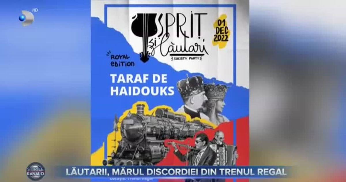 Lăutarii, mărul discordiei din Trenul Regal - Stirile Kanal D