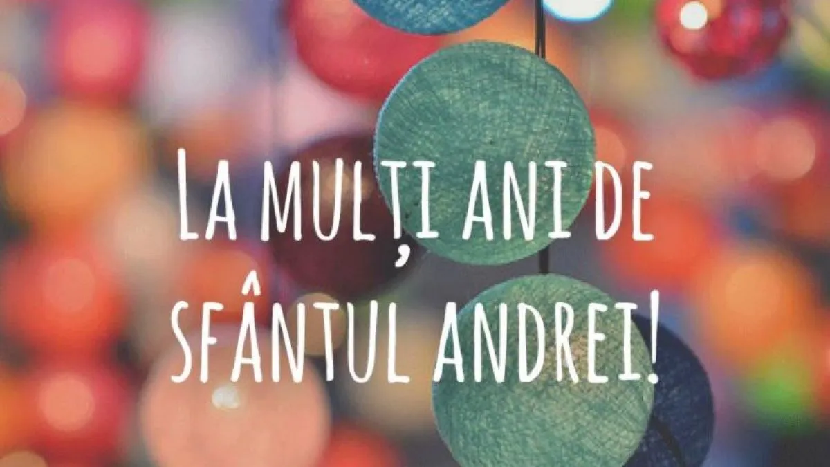 Mesaje de Sf. Andrei 2022: Felicitări, urări şi imagini cu text cu La ...