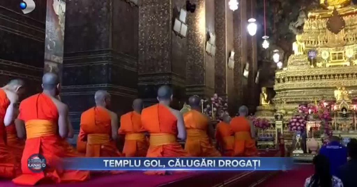 Templu gol, calugari drogati - Stirile Kanal D