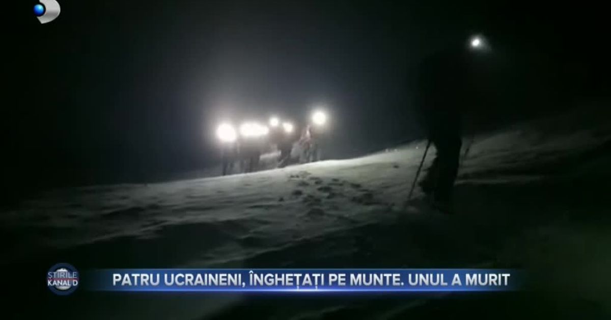 Patru ucraineni, înghețați pe munte. Unul a murit - Stirile Kanal D