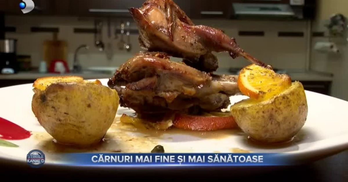 Cărnuri mai fine și mai sănătoase - Stirile Kanal D