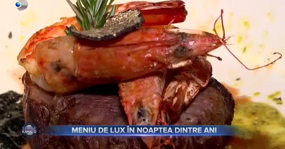 Meniu de lux în noaptea dintre ani - Stirile Kanal D