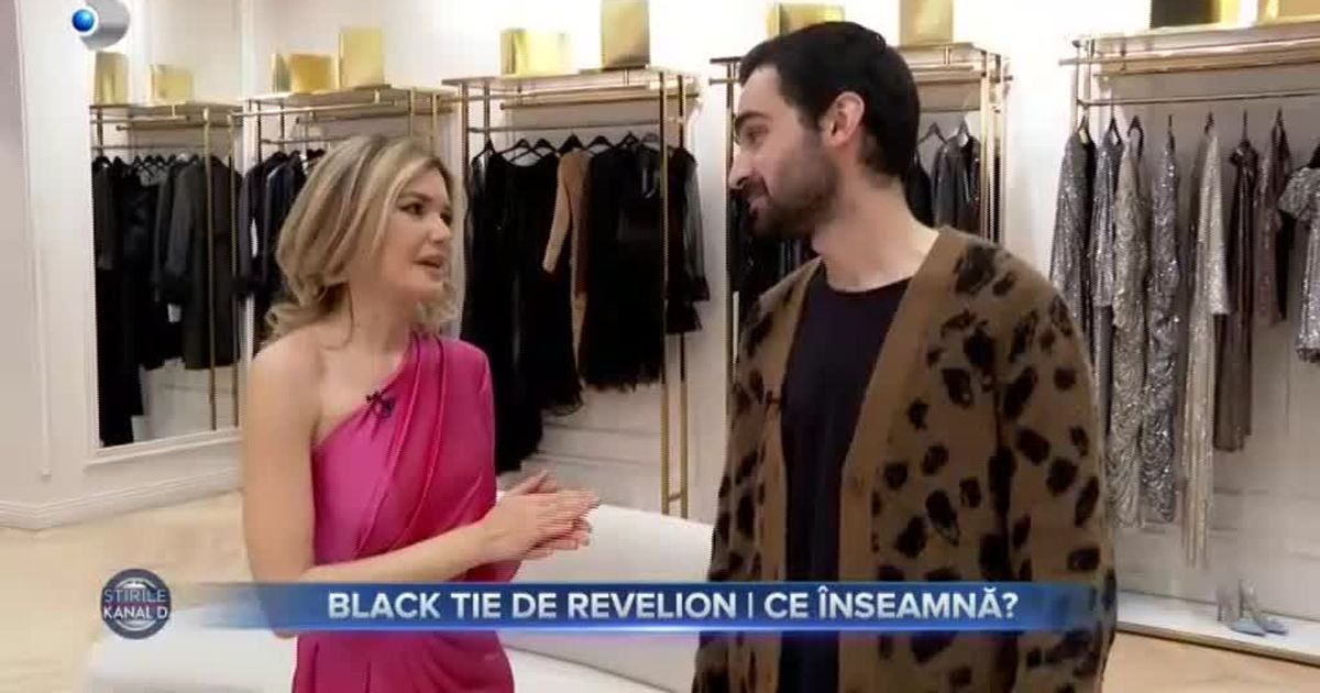 Black Tie de Revelion - ce înseamnă - Stirile Kanal D