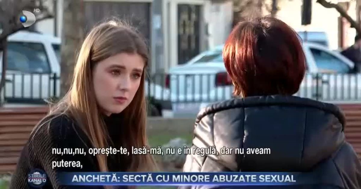 Anchetă - sectă cu minore abuzate sexual - Stirile Kanal D