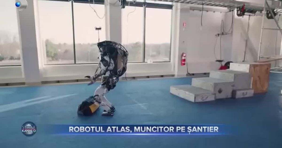 Robotul Atlas, muncitor pe șantier - Stirile Kanal D