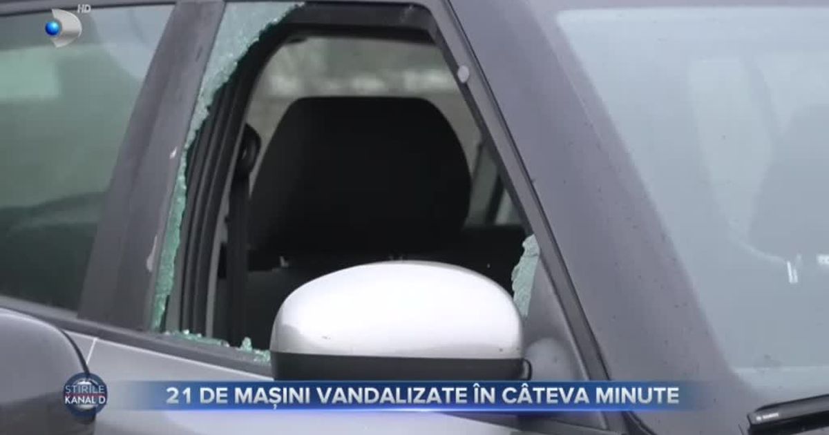 21 De masini vandalizate in cateva minute - Stirile Kanal D