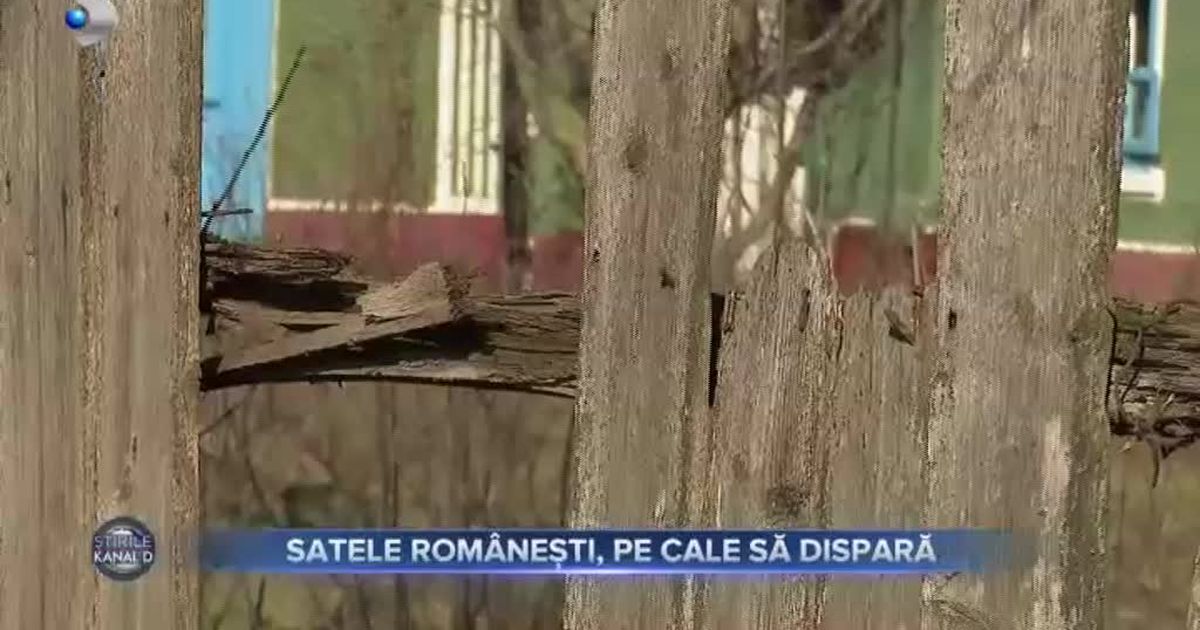 Satele românești, pe cale să dispară - Stirile Kanal D