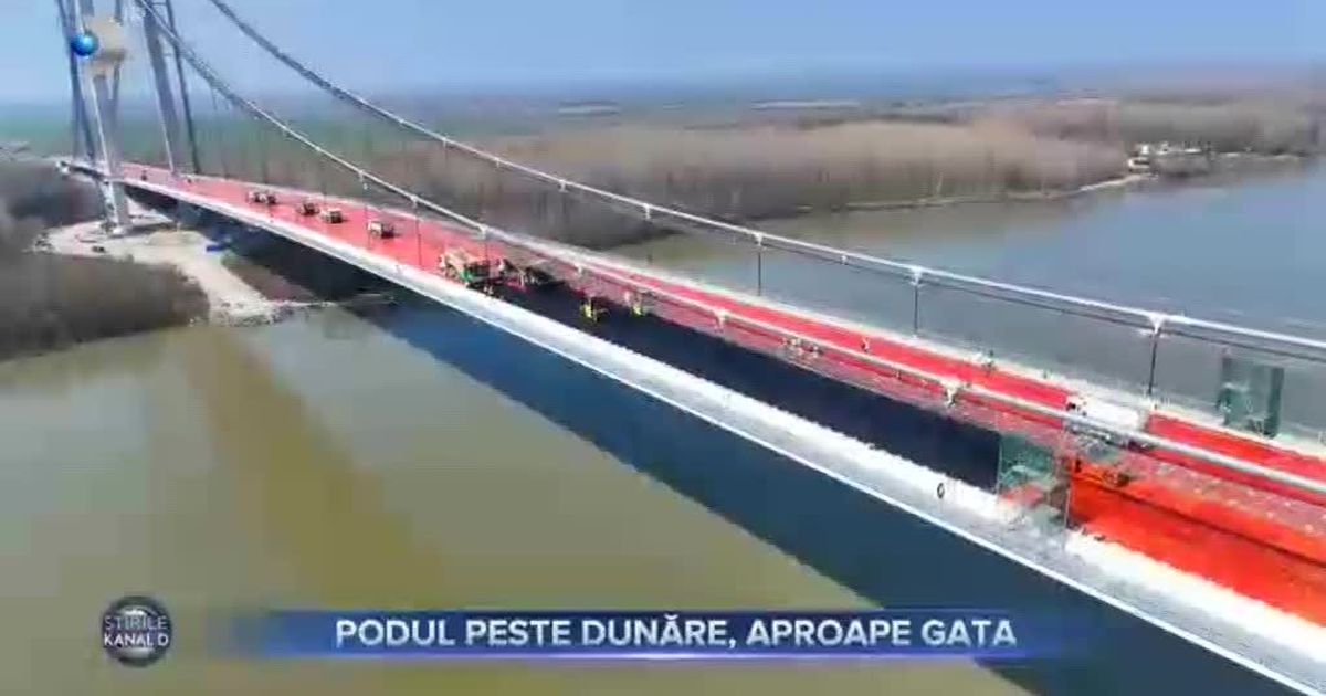 VIDEO- Au început ultimele pregătiri la podul de peste Dunăre - Stirile ...