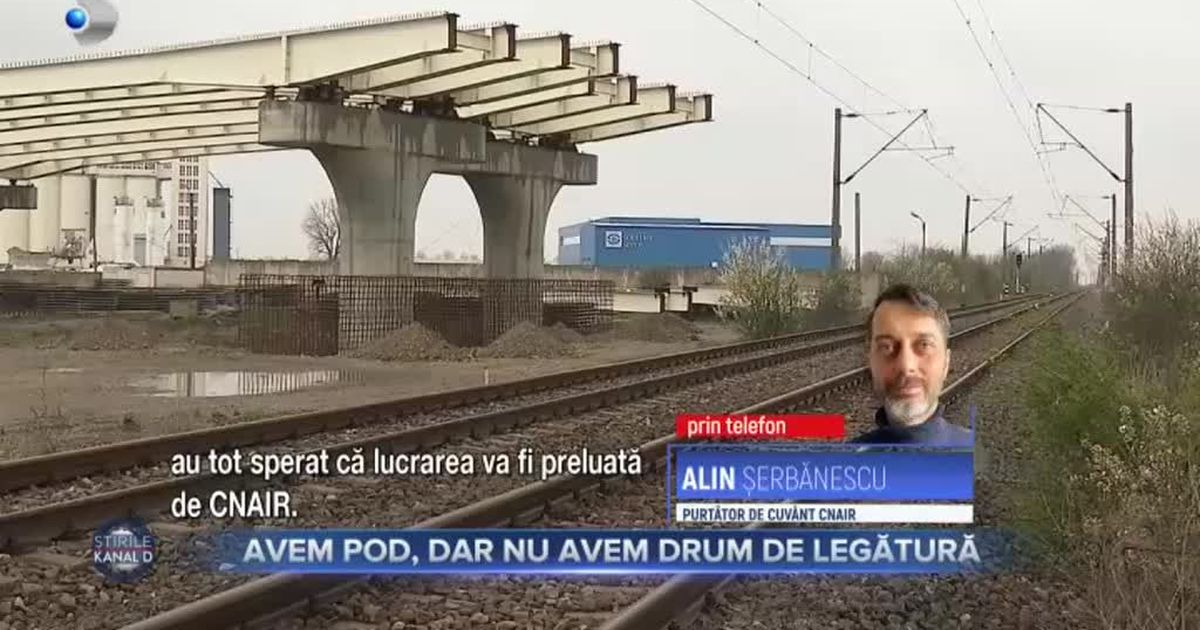 Avem pod, dar nu avem drum de legătură - Stirile Kanal D