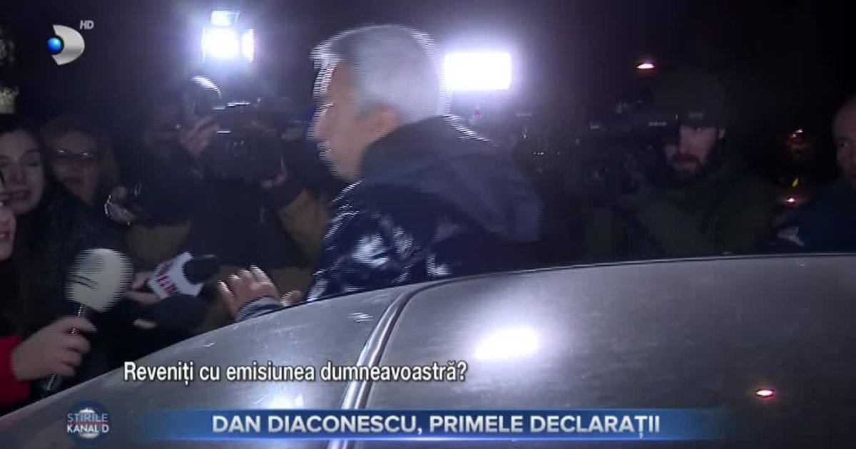 Dan Diaconescu, primele declarații - Stirile Kanal D