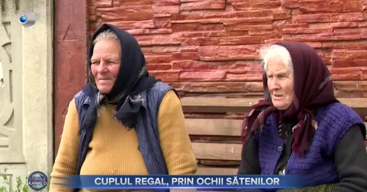 Cuplul regal, prin ochii sătenilor - Stirile Kanal D