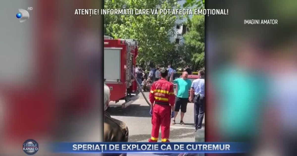 Speriați de explozie ca de cutremur - Stirile Kanal D