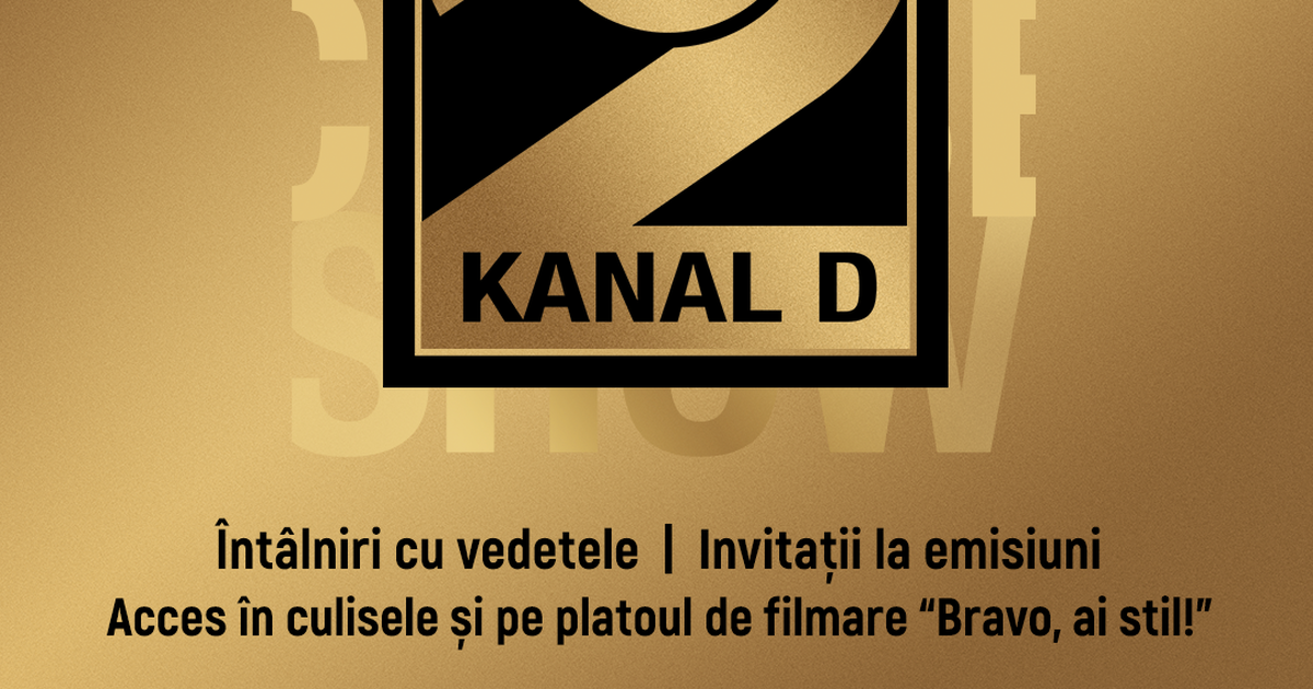 Fii „VIP pentru o zi”, în lumea fascinantă a televiziunii, la Kanal D2 ...
