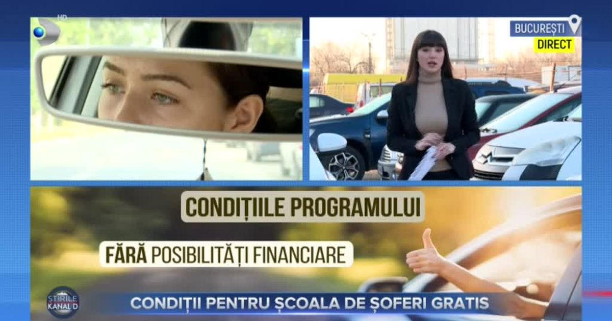 VIDEO- Școala de șoferi gratis. Ce condiții trebuie îndeplinite ...