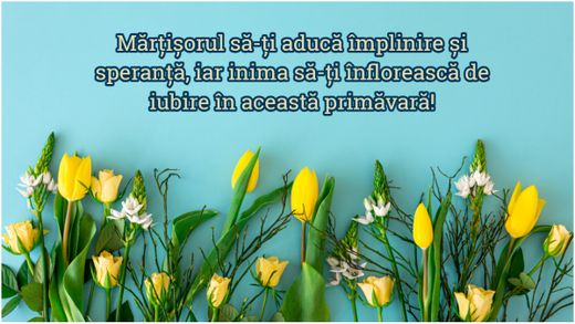 Urări de 1 Martie 2024: Felicitări, mesaje, imagini și poze de Mărțișor ...