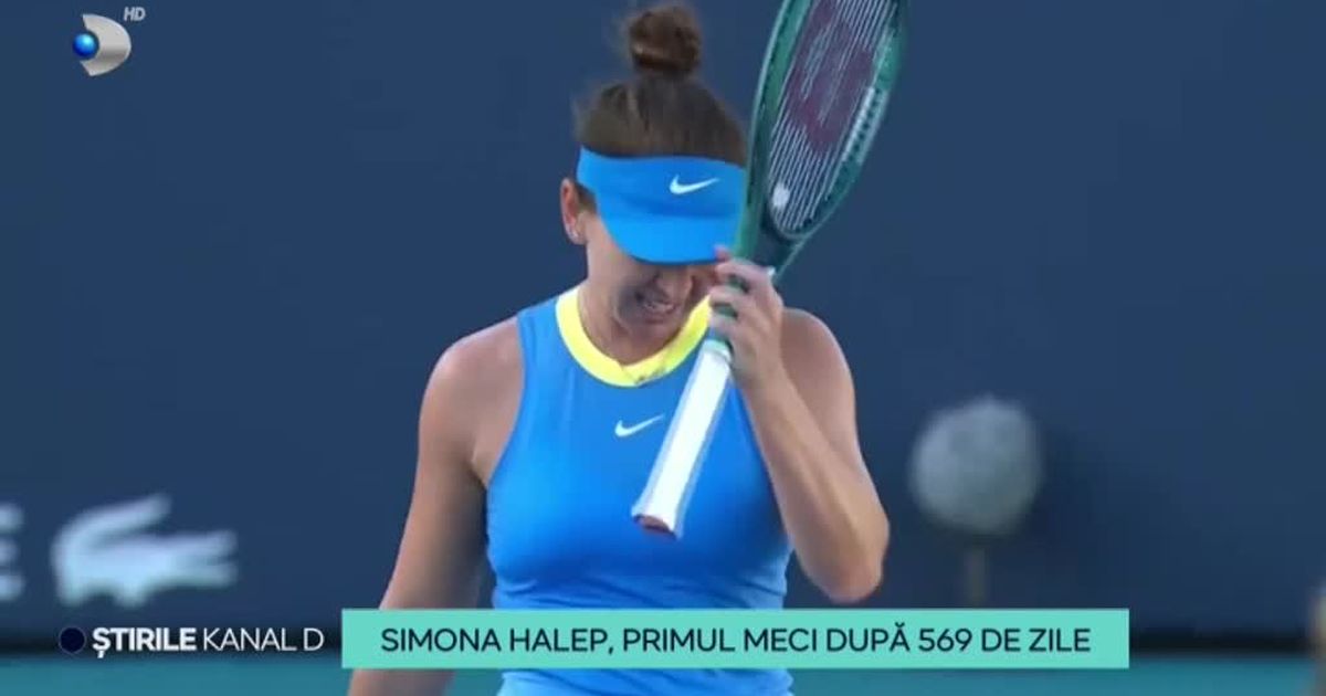 VIDEO-Simona Halep, primul meci după suspendare. Aceasta a revenit ...