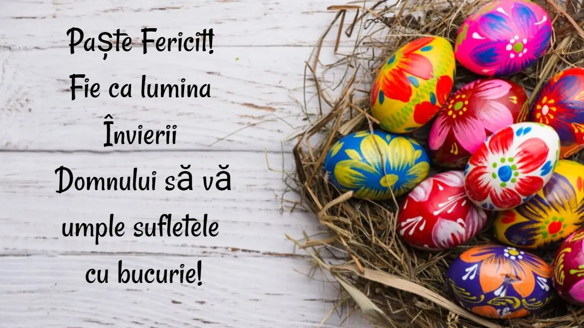 Felicitări de Paște: Poze cu mesaje frumoase cu Hristos a Înviat și ...