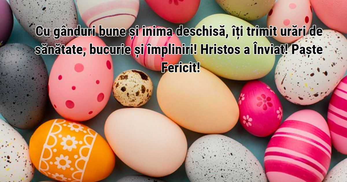Paște Fericit! Mesaje frumoase pentru sărbătorile pascale din 2025 ...