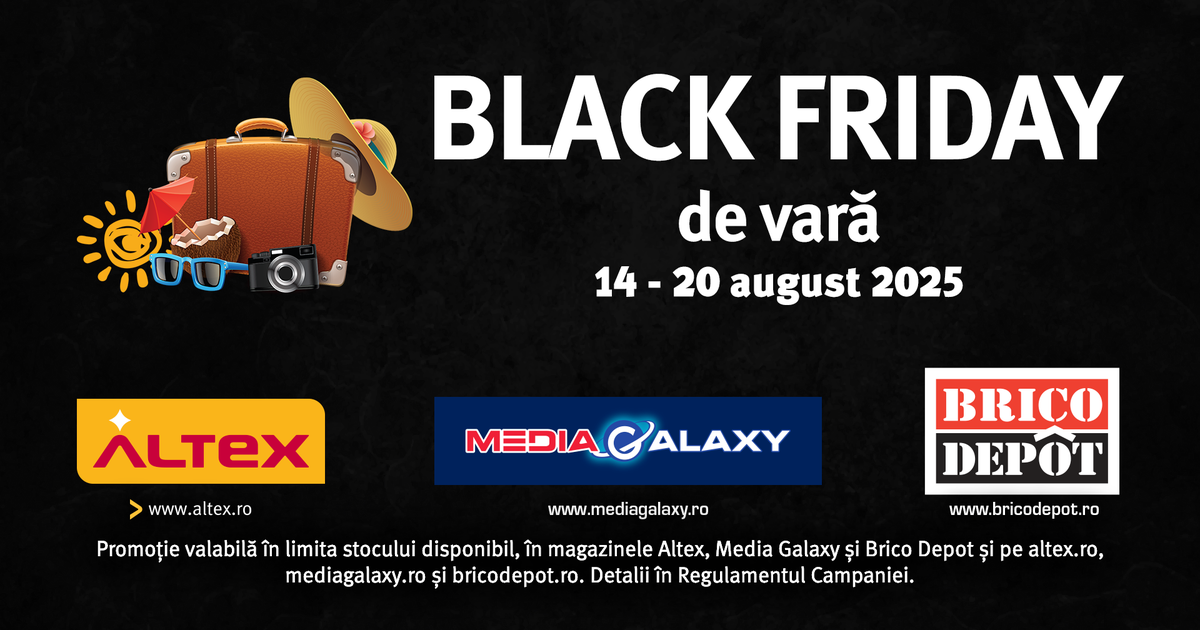 Black Friday de vară – reduceri de top la Altex, Media Galaxy și Brico ...