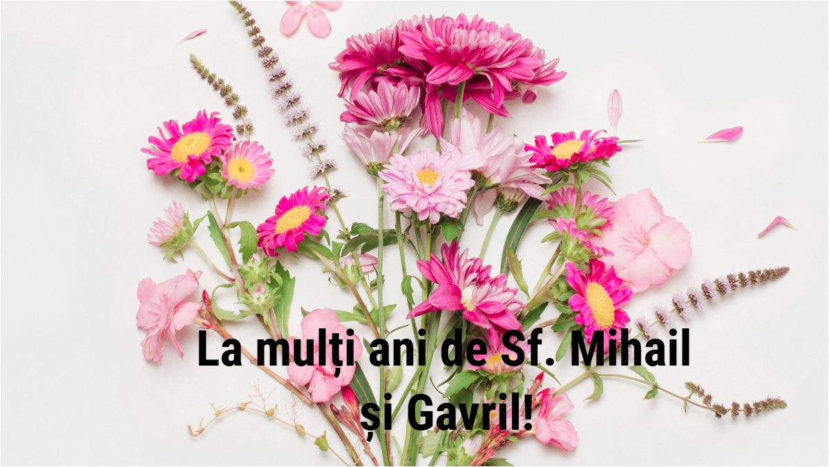 La mulți ani, Gabriel! La mulți ani, Gabriela! Mesaje și urări de Sf. Mihail și Gavril - Stirile ...