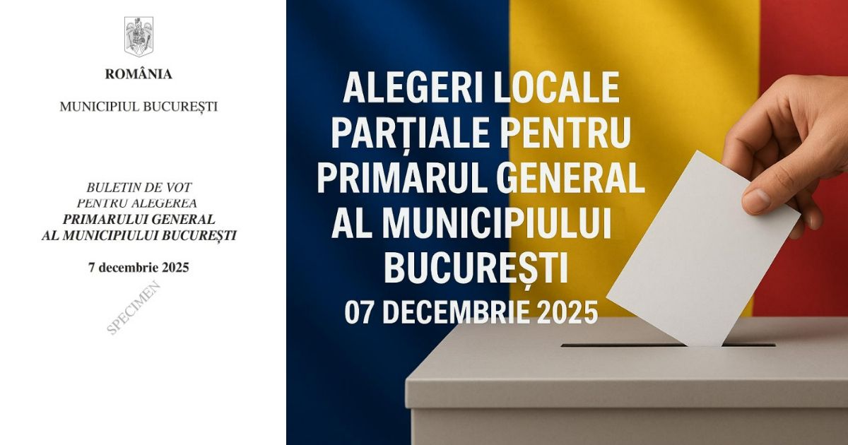 Alegeri București 7 decembrie 2025: Cum arată buletinul de vot pentru ...