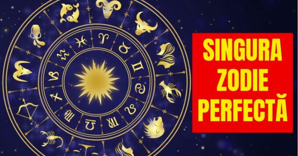 Horoscop. Care este singura zodie perfectă - Stirile Kanal D