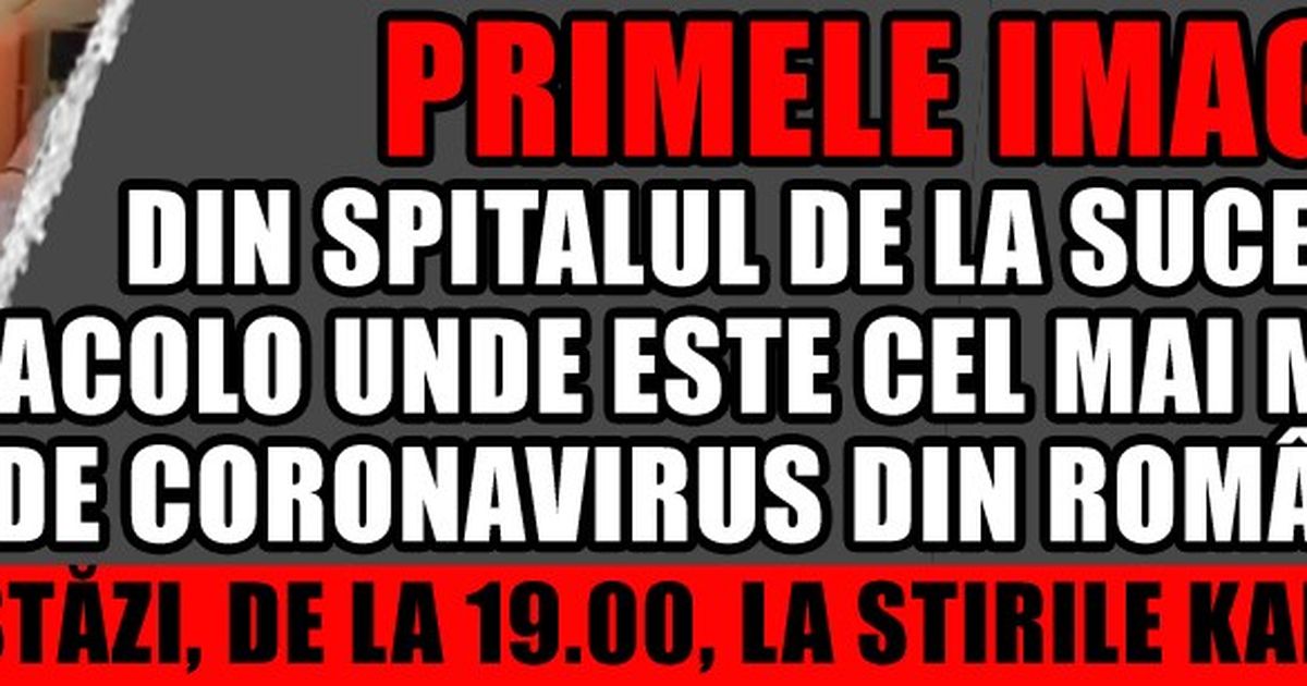 EXCLUSIV! Primele imagini din Spitalul Suceava, la Știrile Kanal D - Stirile Kanal D