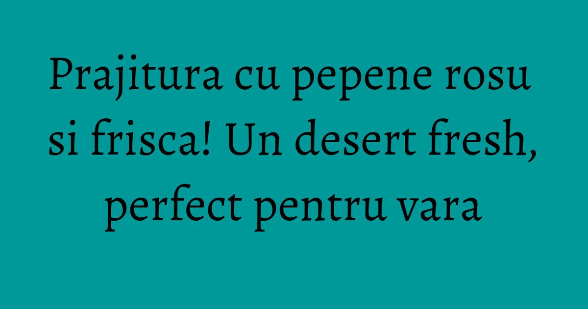 Prajitura cu pepene rosu si frisca! Un desert fresh, perfect pentru ...