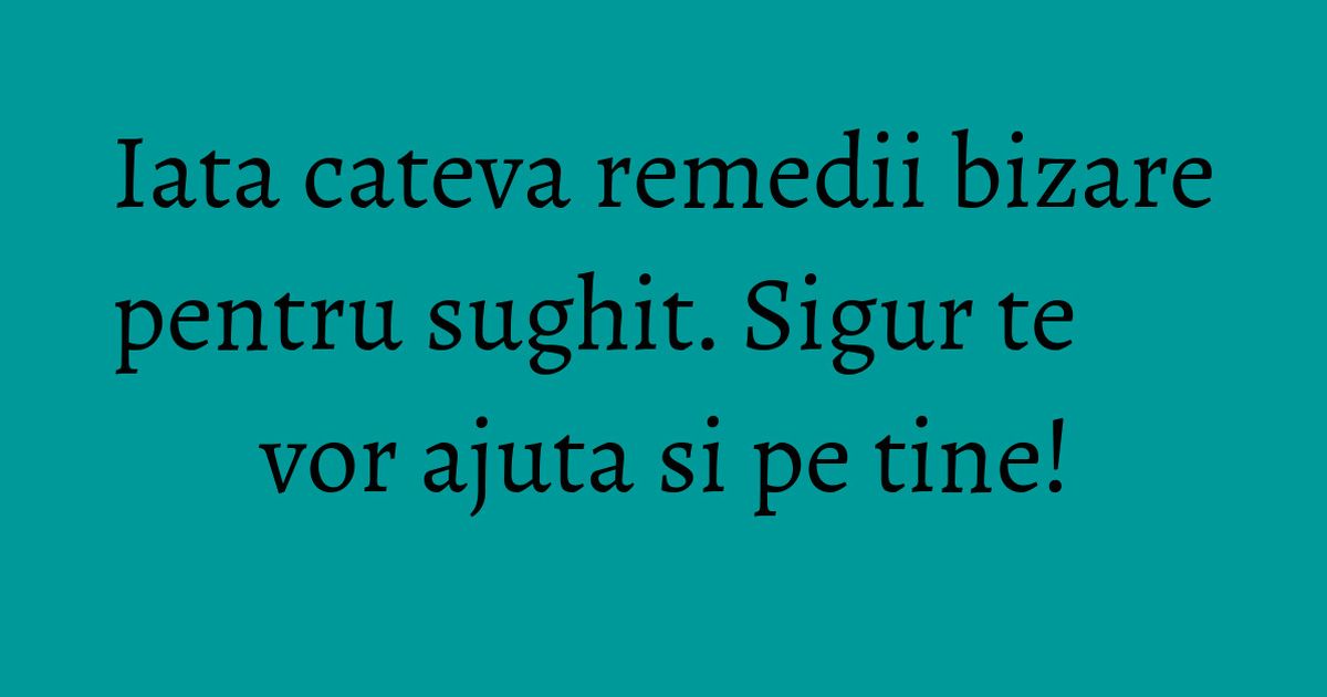 Iata cateva remedii bizare pentru sughit. Sigur te vor ajuta si pe tine ...
