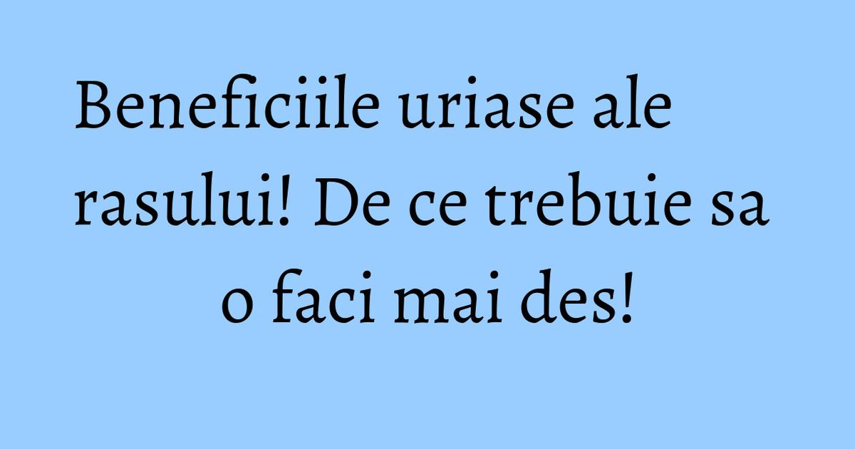 Beneficiile uriase ale rasului! De ce trebuie sa o faci mai des! - KFetele