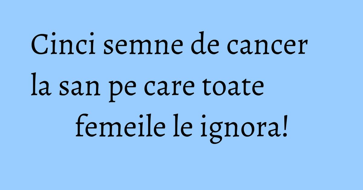 Cinci semne de cancer la san pe care toate femeile le ignora! - KFetele