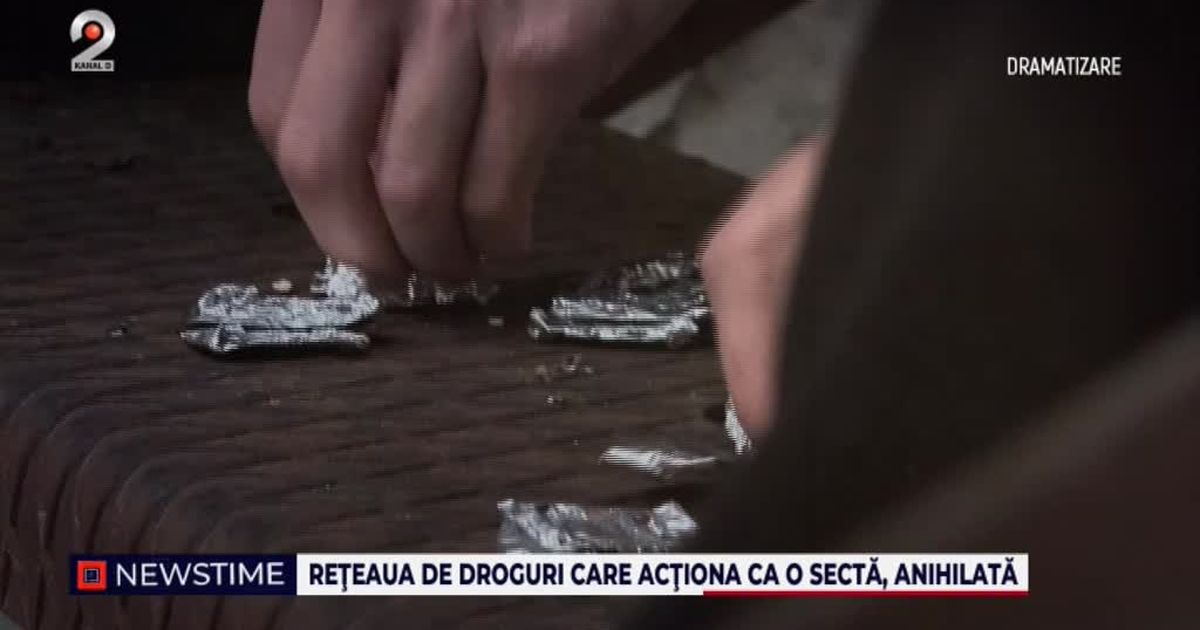 Rețeaua de droguri care acționa ca o sectă, anihilată - KANAL D2