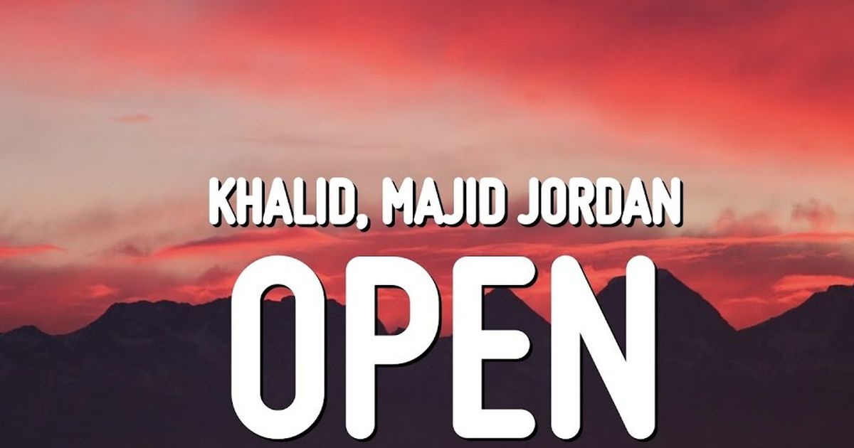 Khalid și Majid Jordan au lansat piesa „Open” - Radio Impuls