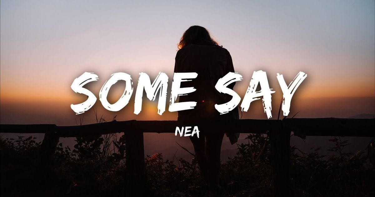 NEA - Some Say - Radio Impuls